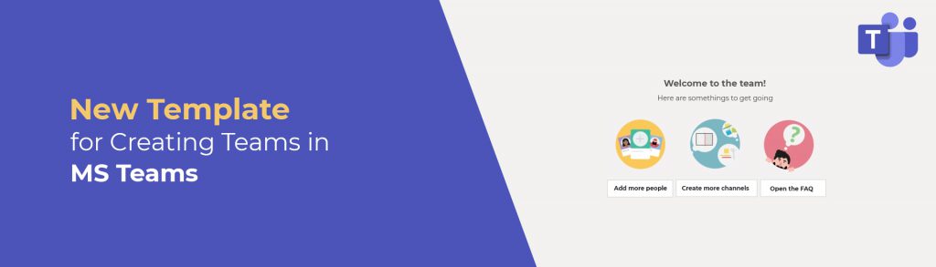 New Template for creating teams in MS Teams