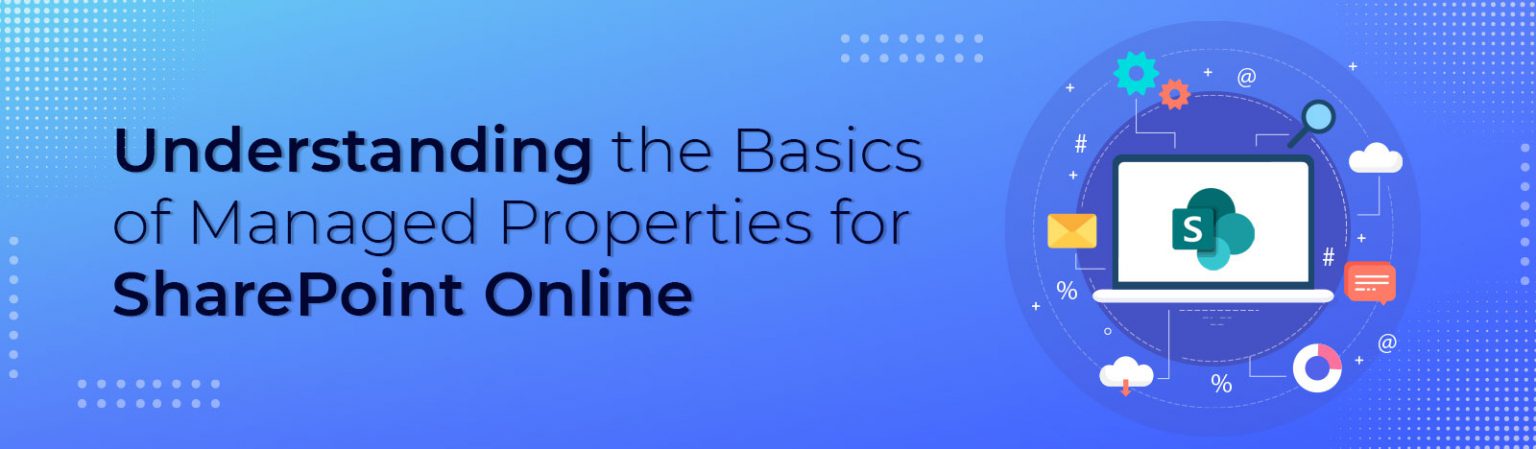 SharePoint Online Properties - Beyond Intranet