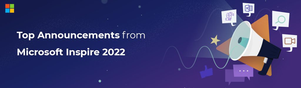 Top Announcements from Microsoft Inspire