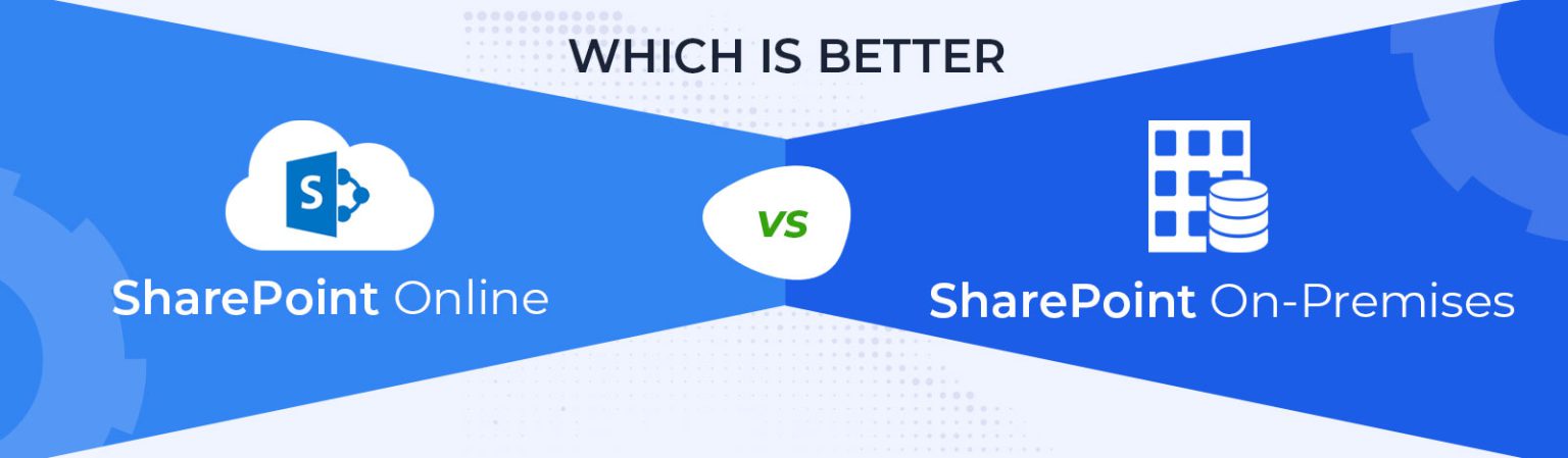 SharePoint On Premise vs Online