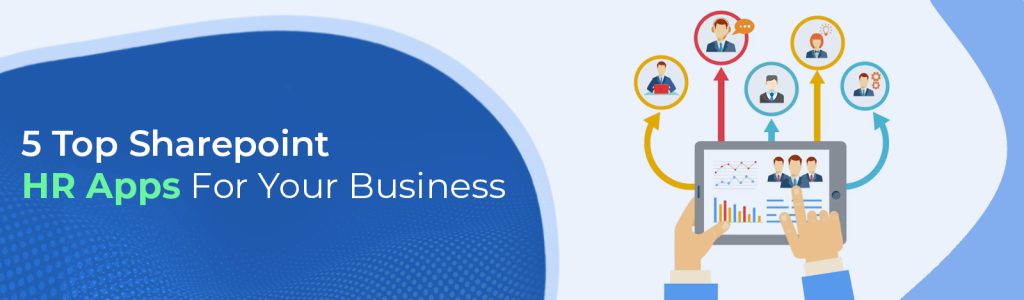 5 Top SharePoint Apps for your business