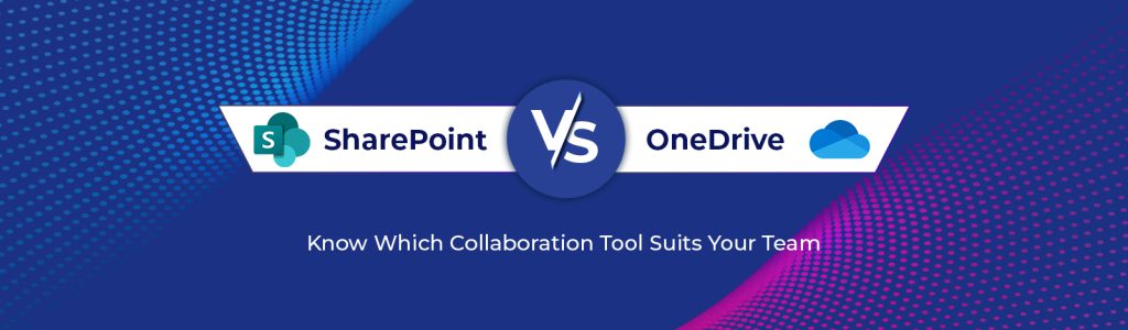 SharePoint vs OneDrive