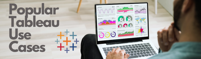 4 Real-World Tableau Use Cases | Key features of Tableau